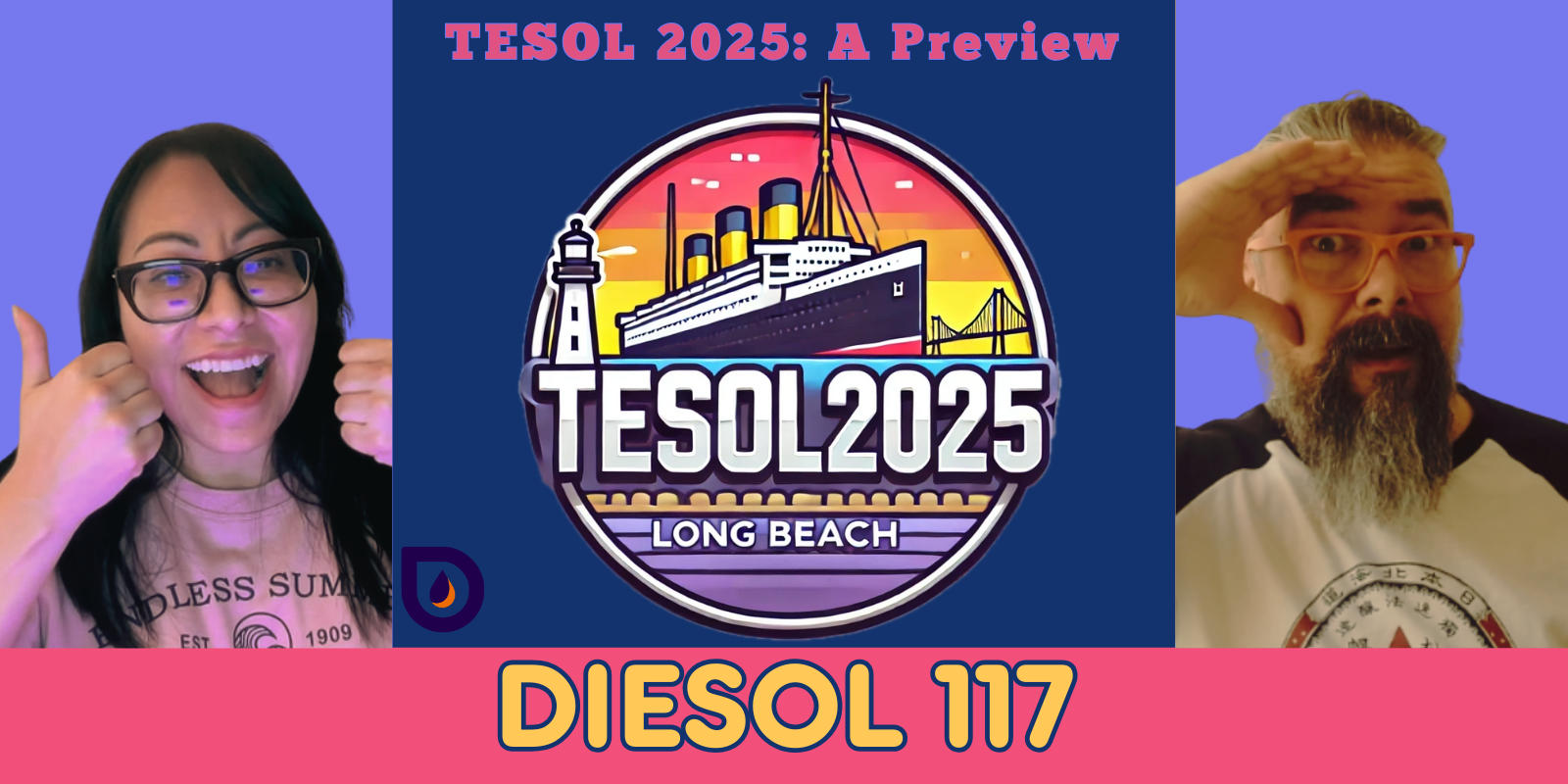 Episode 117 – TESOL 2025: A Preview – DIESOL.org
